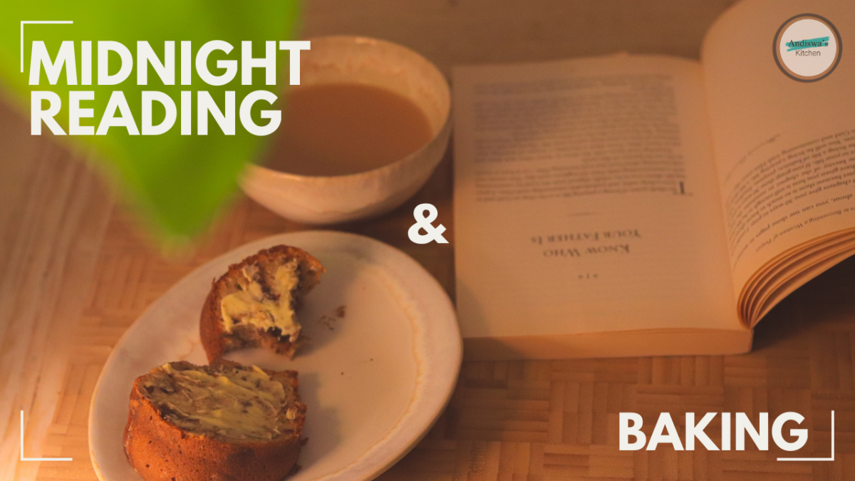 Midnight Reading and Baking – Andiswa's Kitchen